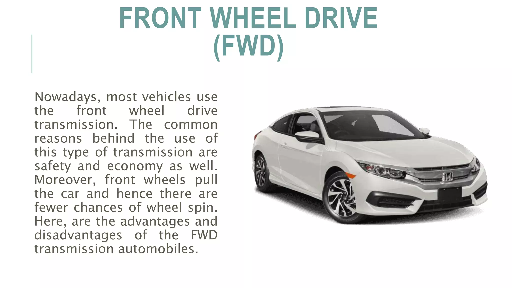 The Advantages and Disadvantages of Front Wheel Drive vs. Rear Wheel ...