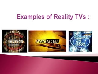The advantages and disadvantages of reality tv | PPTX