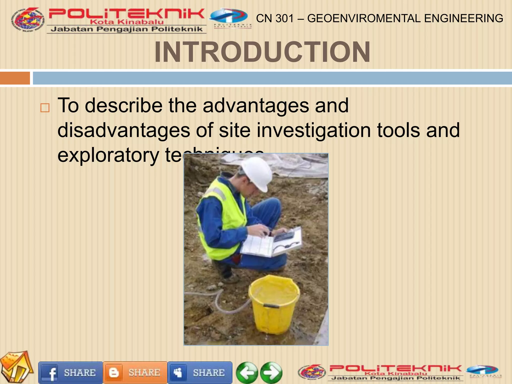 The advantages and disadvantages of site investigation tools and ...
