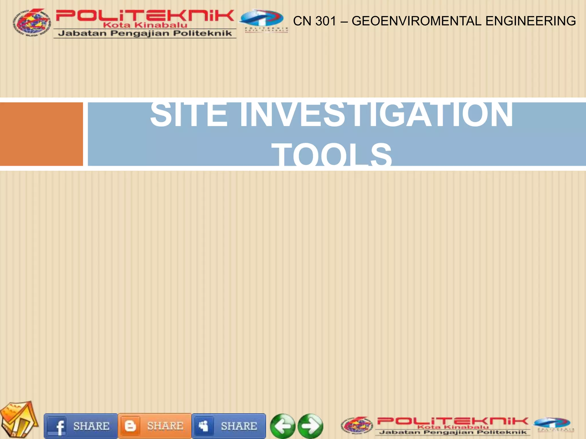 The advantages and disadvantages of site investigation tools and ...