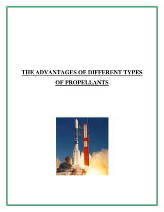 The advantages of different types of propellants | PDF
