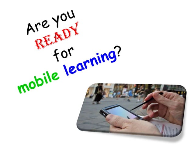 The advantages of mobile learning | PPT