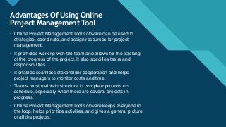 The Advantages of Using an Online Project Management.pptx