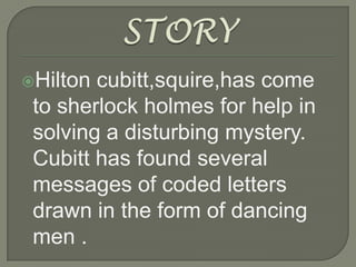 The adventure of dancing men sherlock holmes | PPT