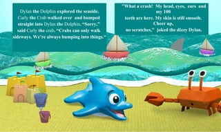 The adventures of dylan the dolphin | PPT