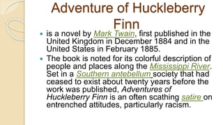 The adventures of huckleberry finn | PPTX