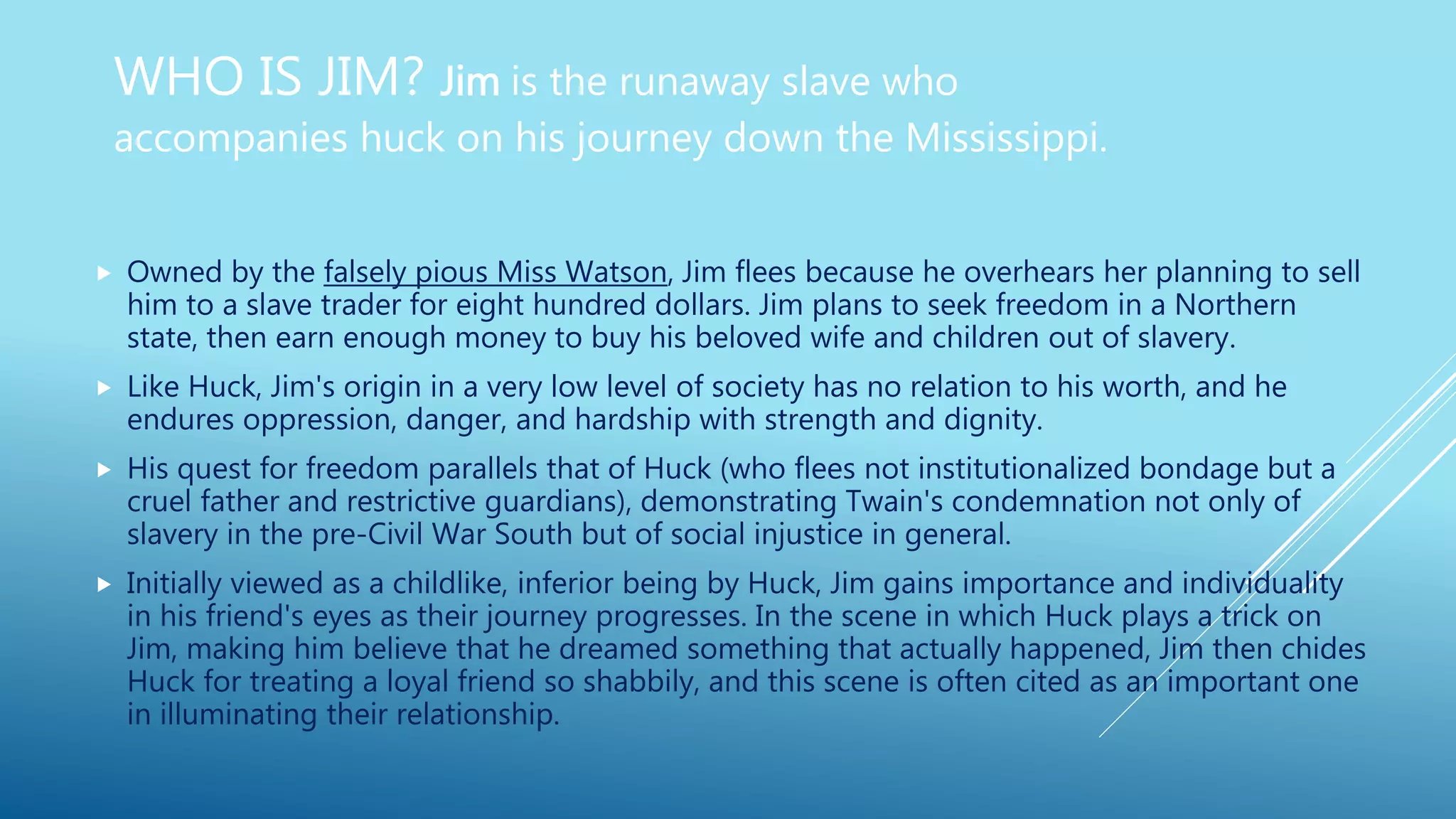 The adventures of huckleberry finn huck and jimpptx | PPTX