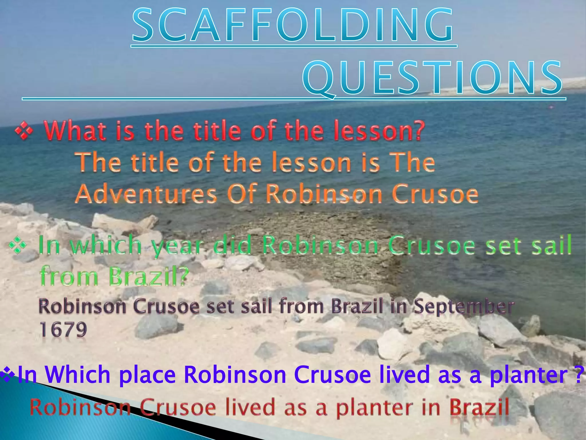 The adventures of robinson crusoe | PPTX