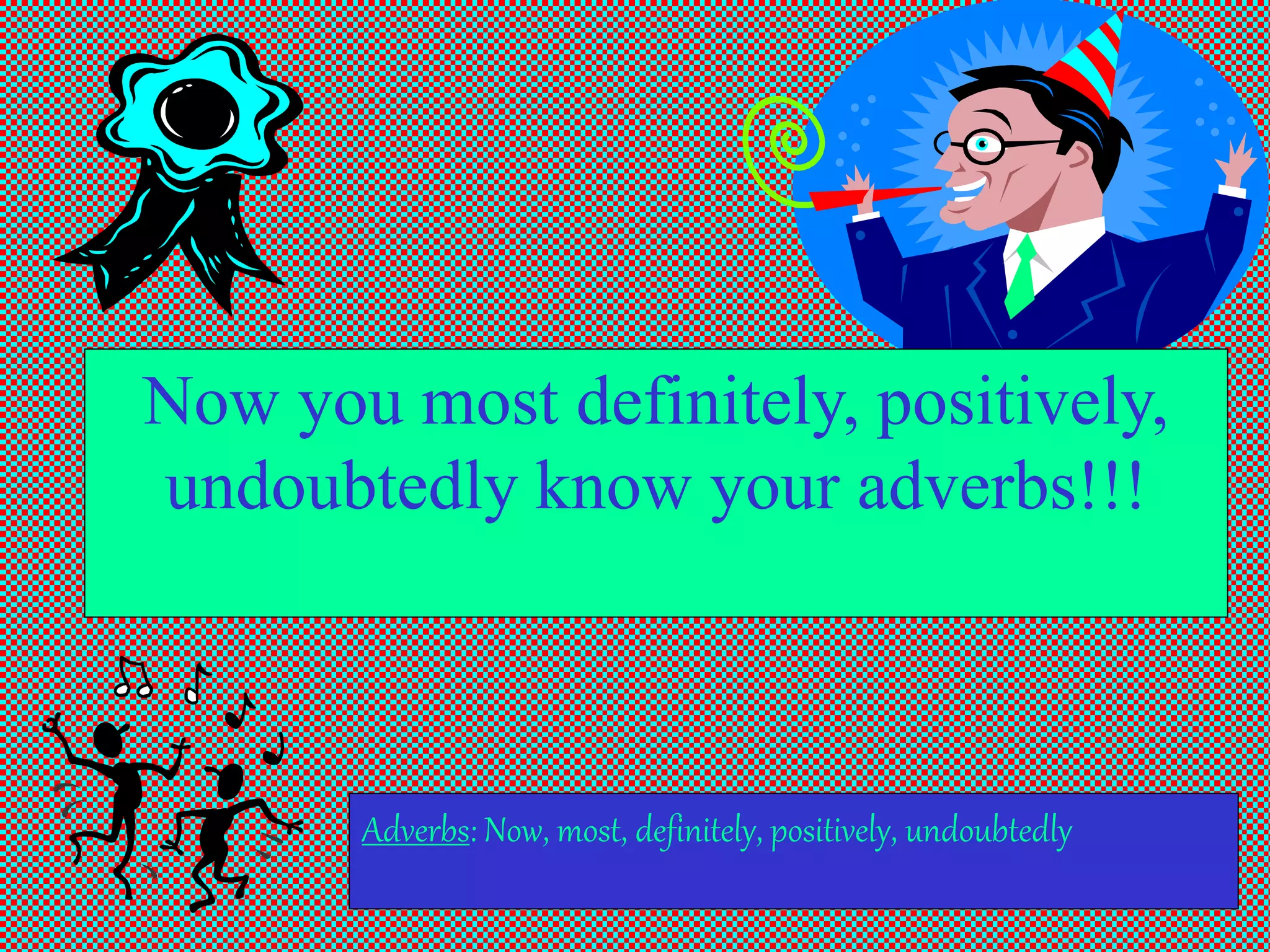 The Adverb PowerPoint.ppt