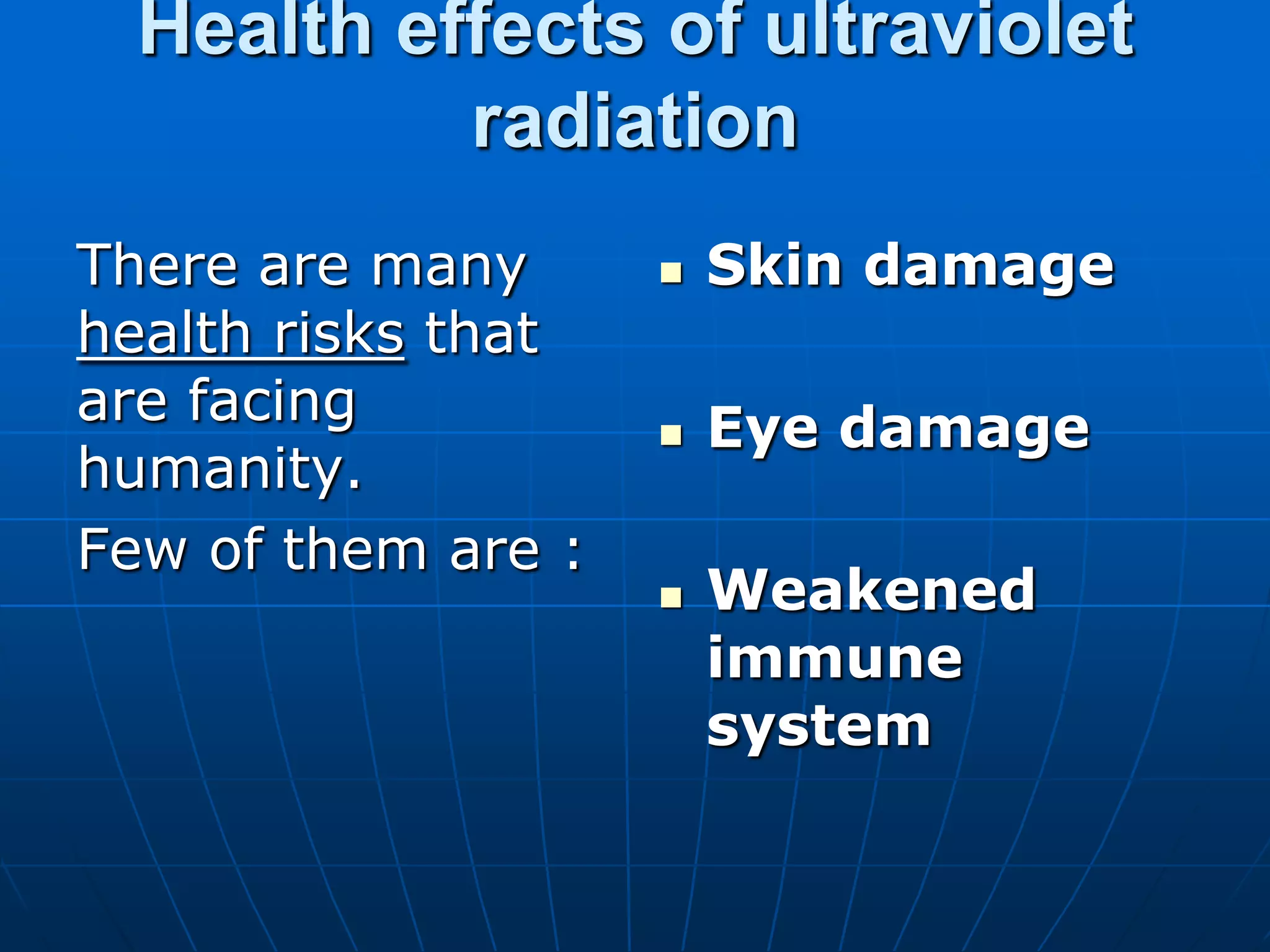 The affect of uv radiation | PPT