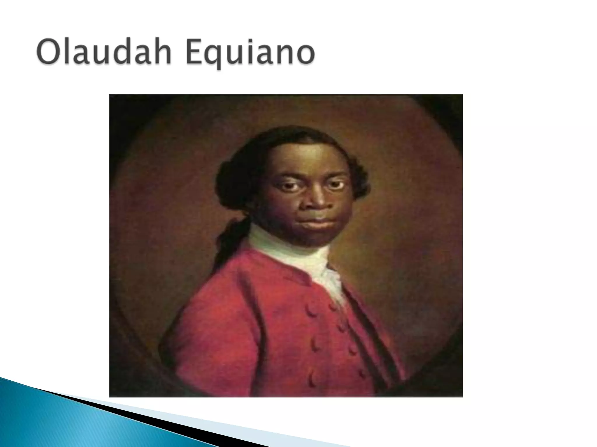 Shay Forbes 4A Olaudah Equiano | PPTX