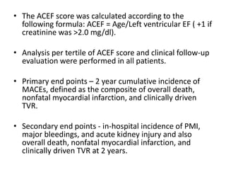 The age, creatinine, and ejection fraction score to risk | PPTX