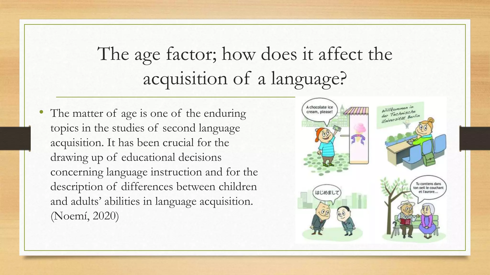 The age factor in second language acquisition | PPTX | Education