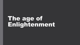 The Age of Enlightenment | PPTX