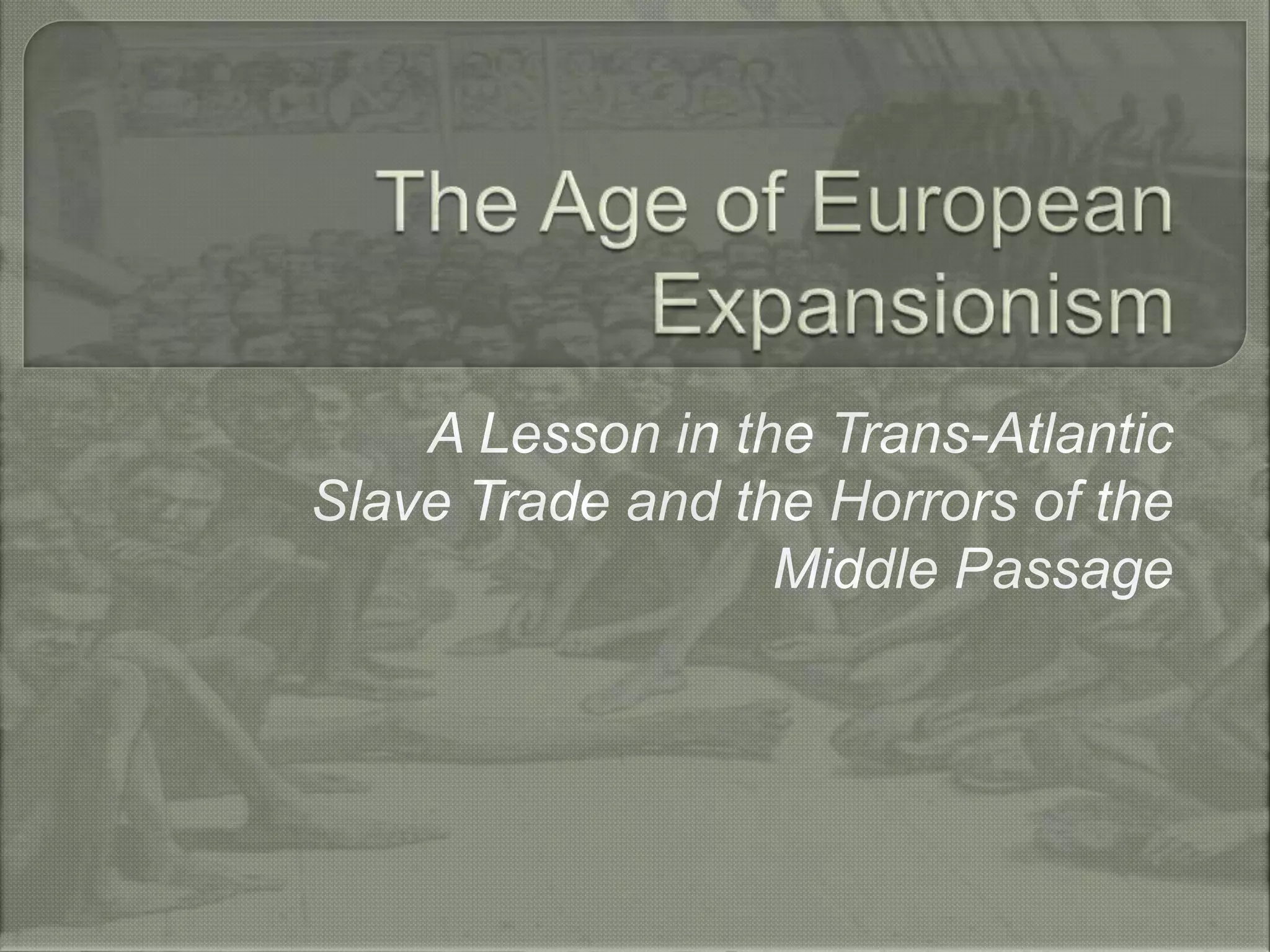 The Age Of European Expansionism | PPTX | Crime & Harmful Acts to ...