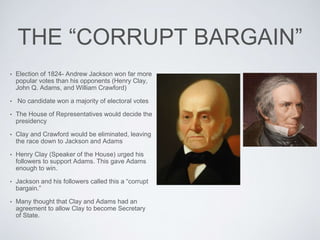 The Age of Jackson | PPTX | Civic affairs | Politics