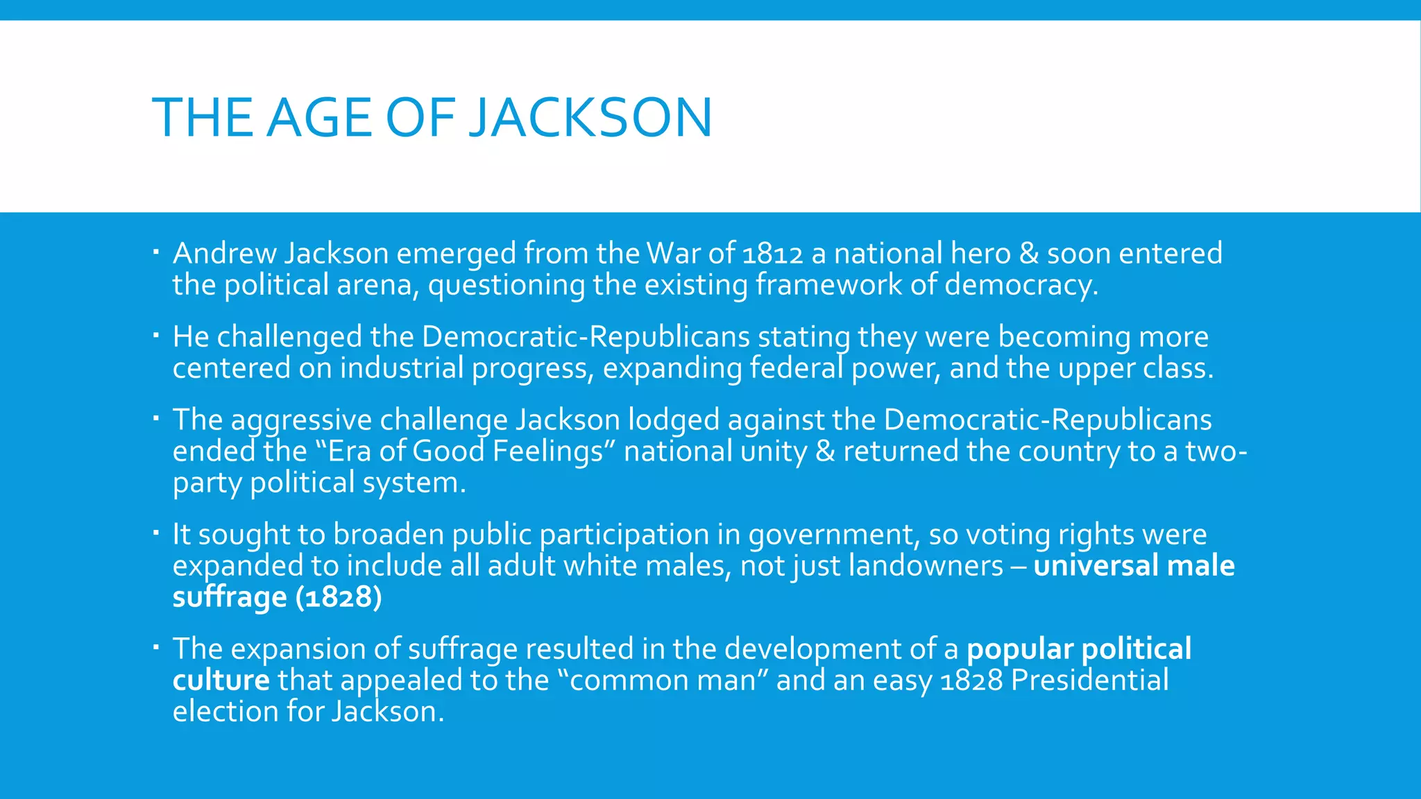 The age of jackson ssush7a | PPTX