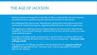 The age of jackson ssush7a | PPTX