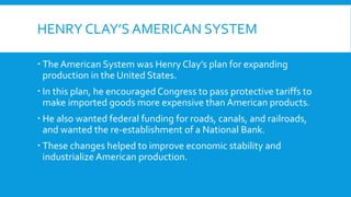 The age of jackson ssush7a | PPTX