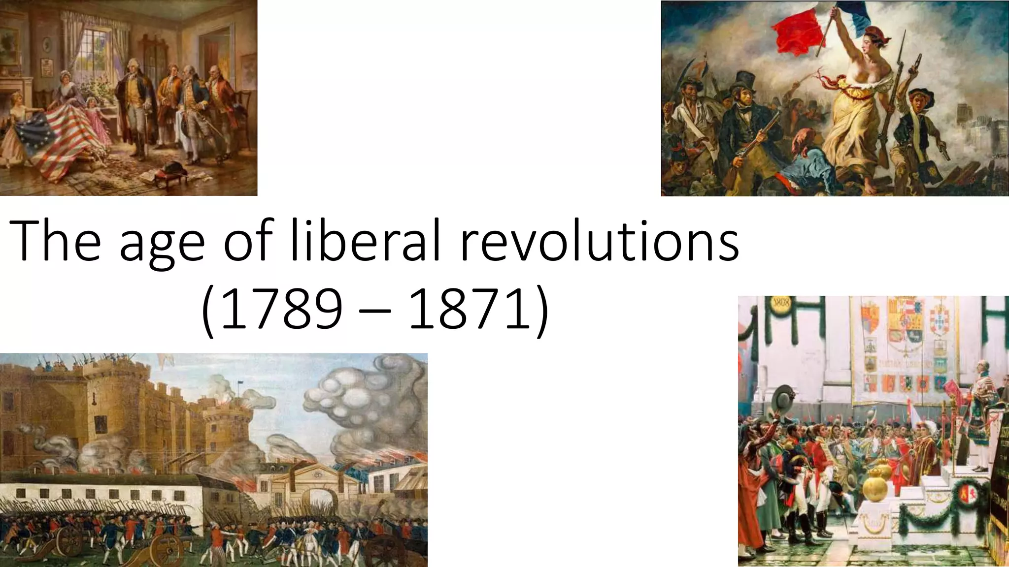 The age of liberal revolutions | PPTX