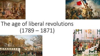 The age of liberal revolutions | PPTX