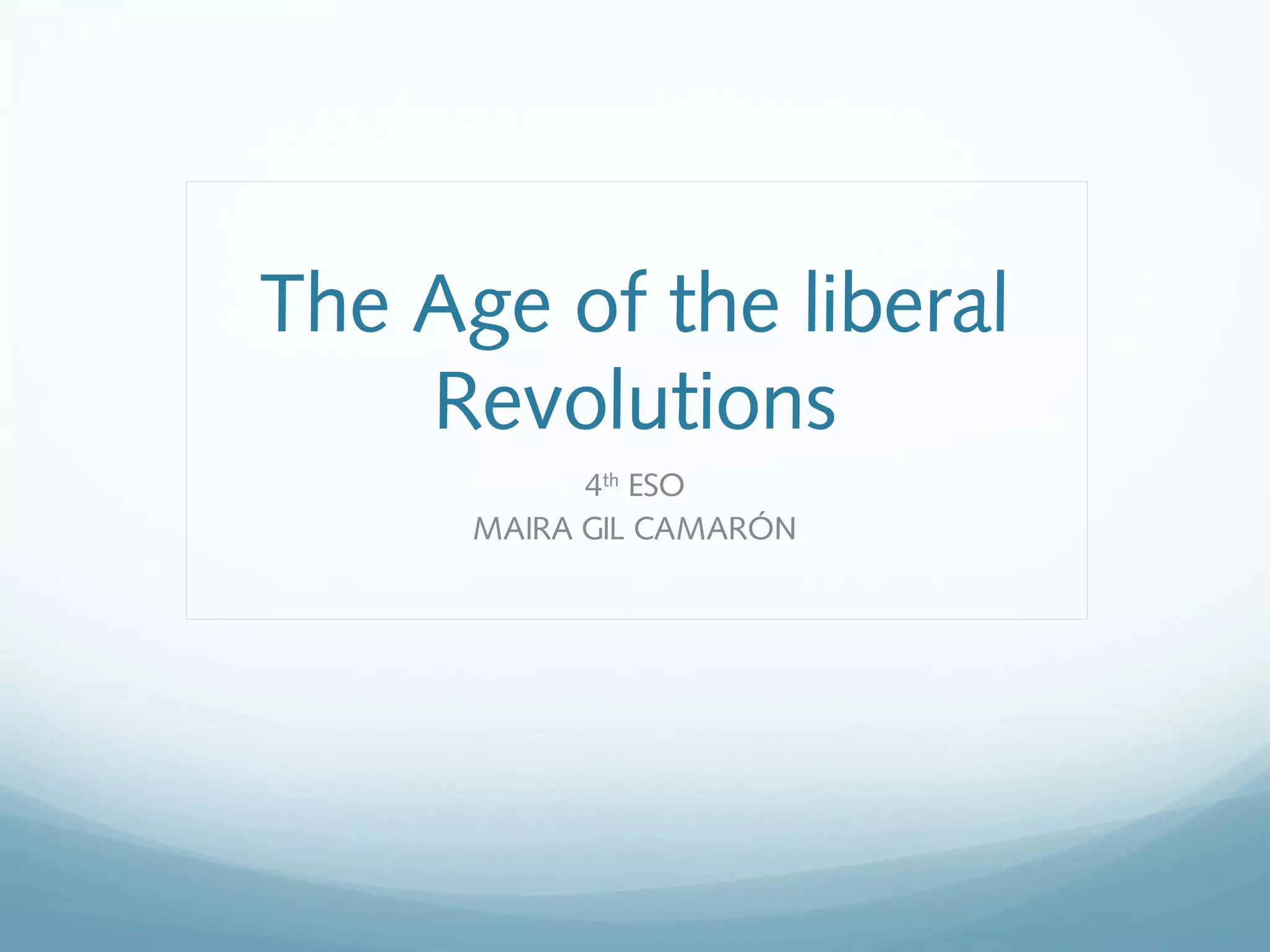 The age of the liberal revolutions | PPT
