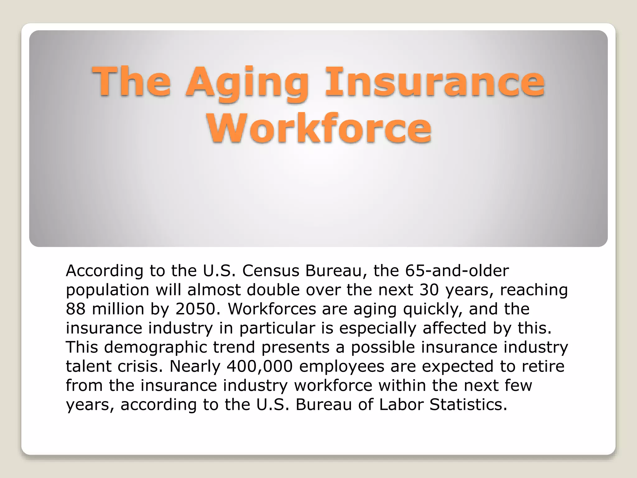 The aging insurance workforce | PPT