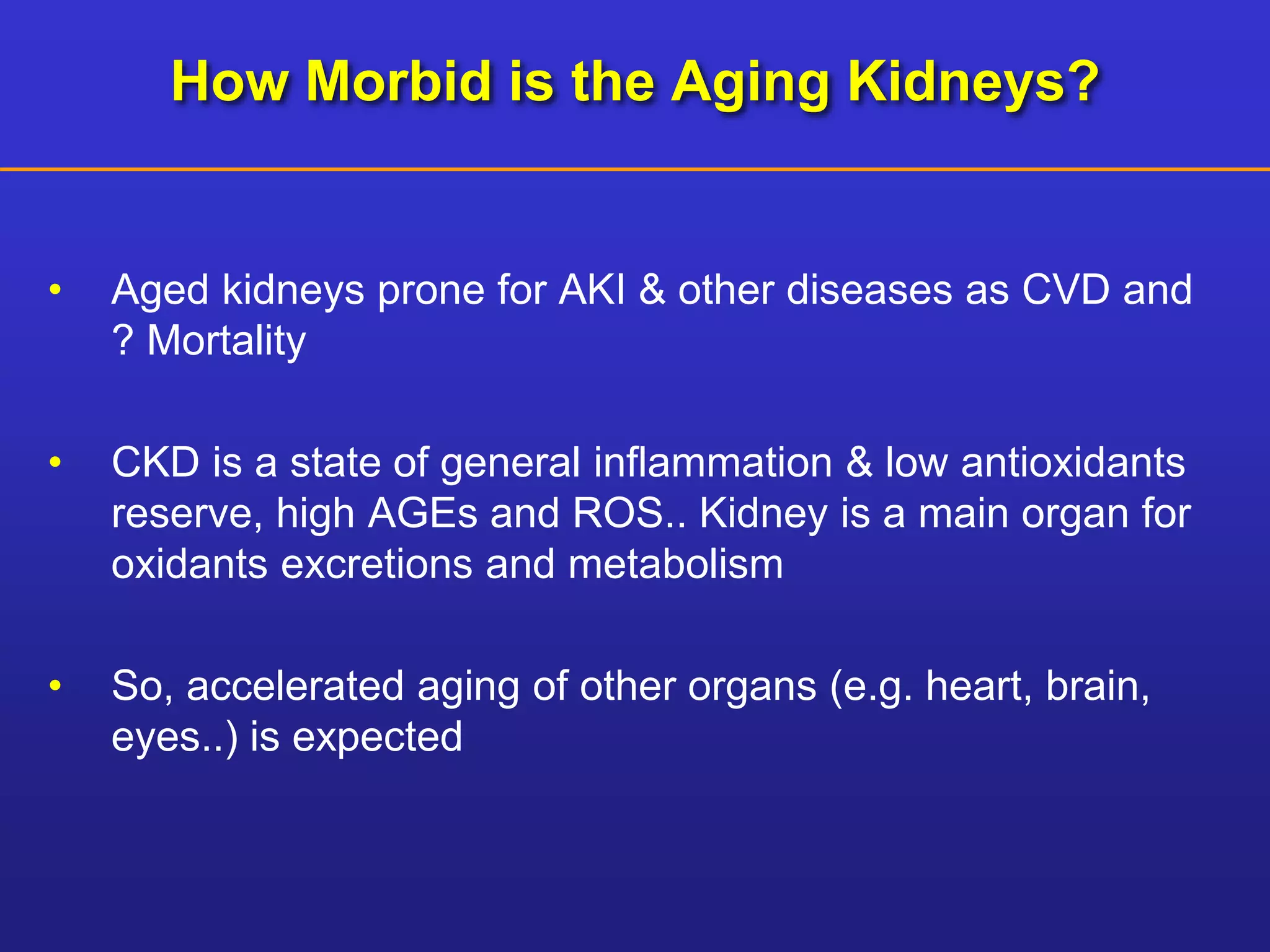 The aging kidneys | PPTX