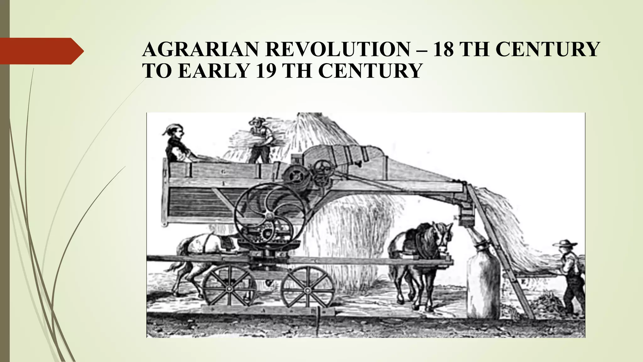 The agrarian revolution | PPTX