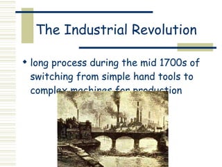 AP World Industrial Revolution (BASIC!!!!) | PPT