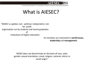 [Newie Induction] The AIESEC Way, Experience and Values | PPTX