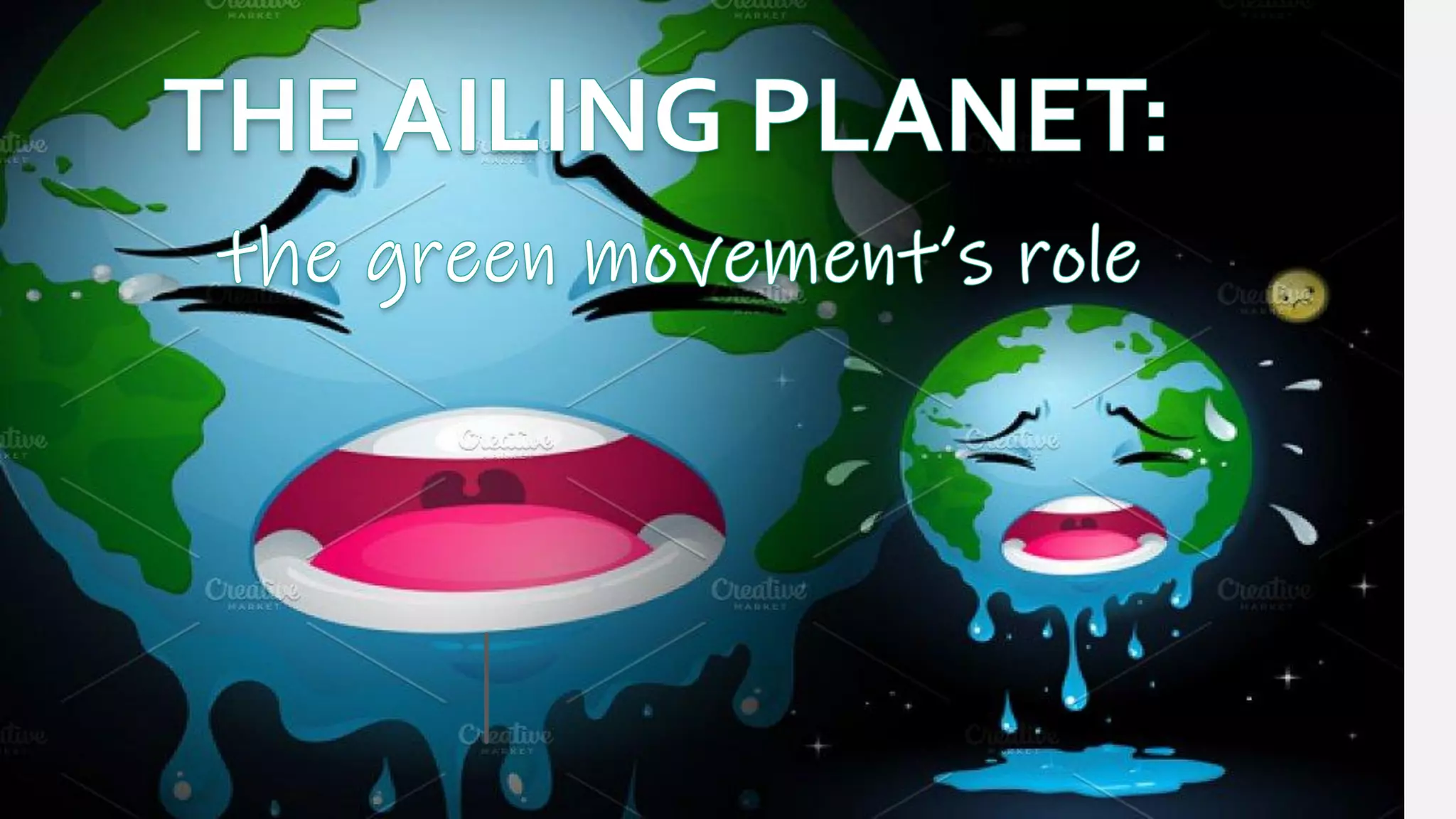 The ailing planet: The green movement's role PPT | PDF