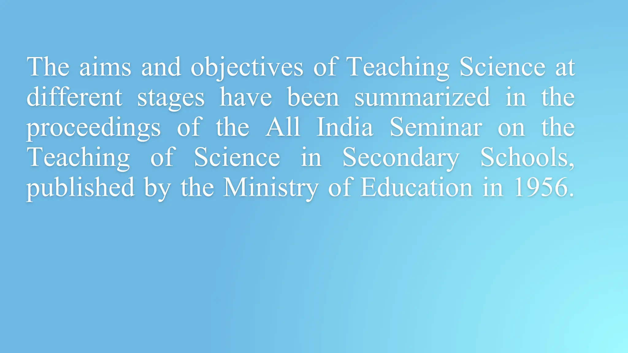 The aims and objectives of Teaching physical Science at different ...