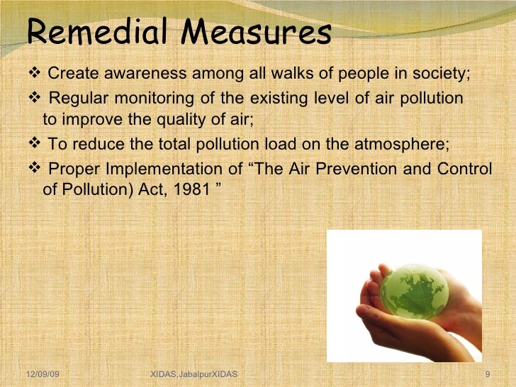 Types of Air Pollutent, effect and Remidies