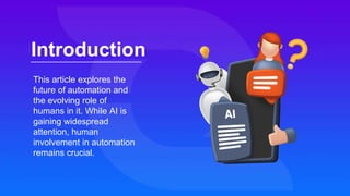 The AI, The Human And The Loop: The Future Of Automation | PPT
