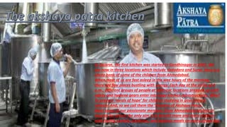 The akshaya patra foundation ppt | PPTX