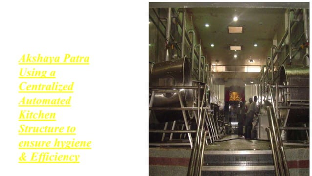The akshaya patra foundation ppt | PPTX | Logistics | Business