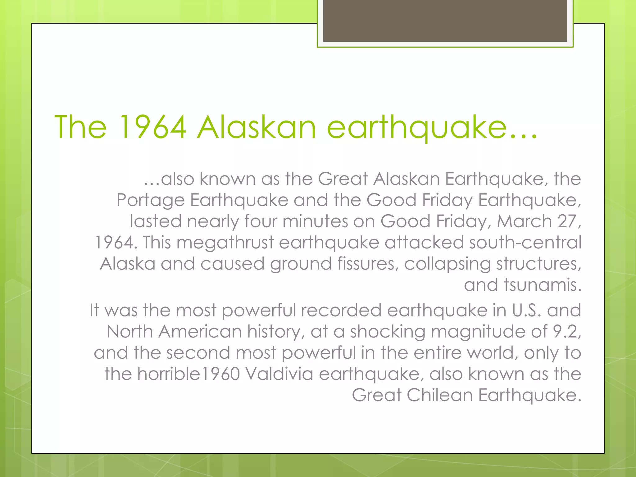 The Alaskan Earthquake of 1964 | PPTX