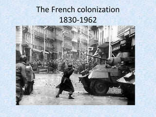 The french colonization in Algeria | PPTX