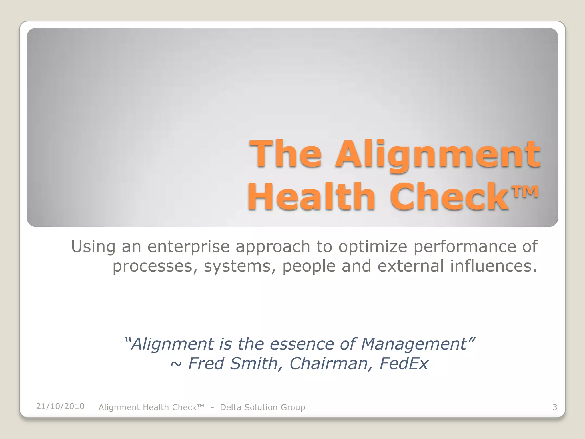 The Alignment Health Check™ Value Proposition (V.2) | PPSX | Business Operations | Business