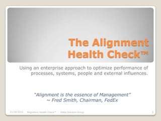 The Alignment Health Check™ Value Proposition (V.2) | PPSX