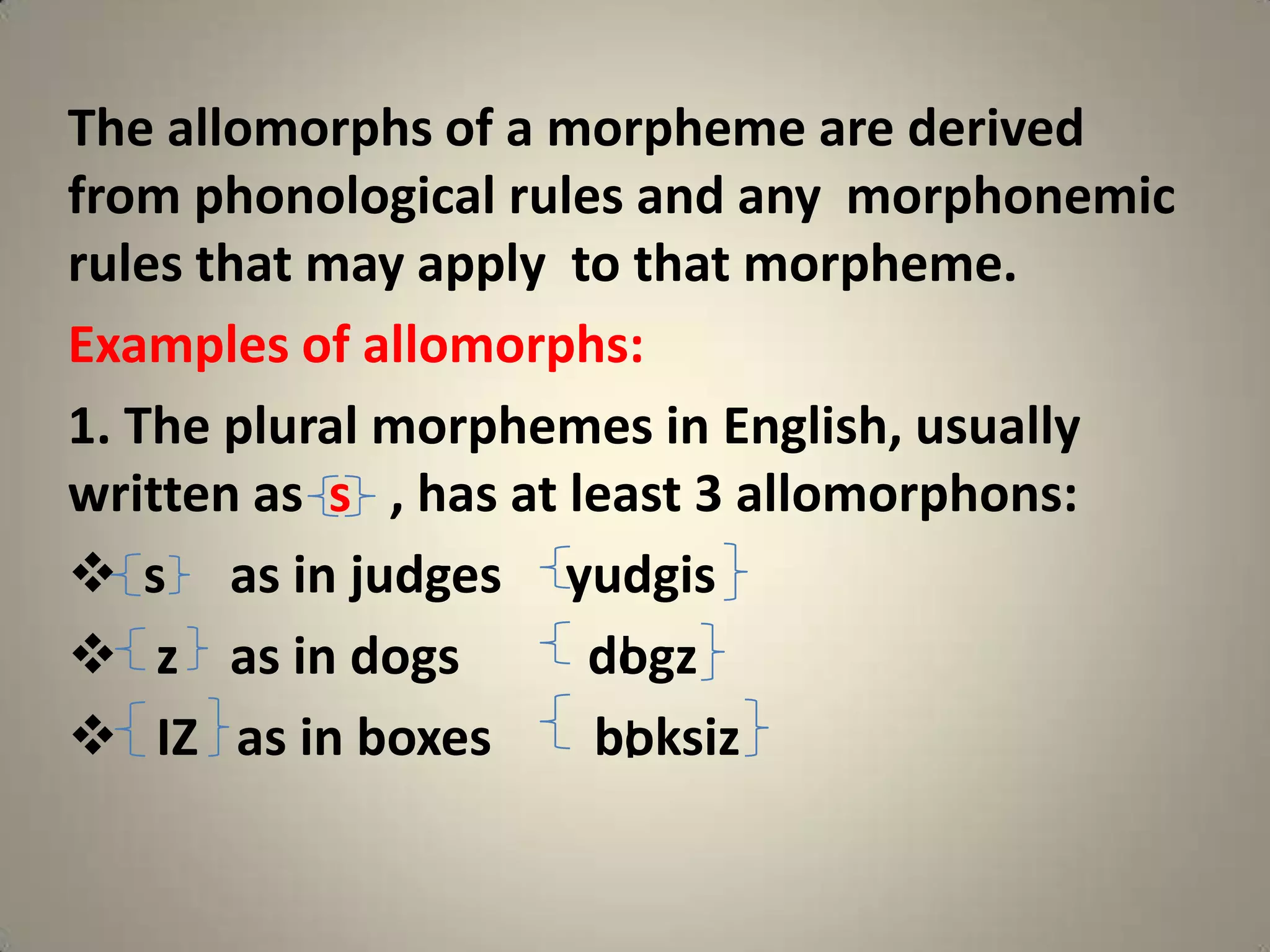 The allomorphs | PPTX