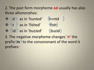 The allomorphs | PPTX