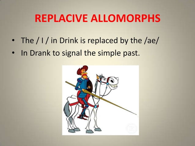 The allomorphs | PPTX