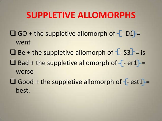 The allomorphs | PPTX