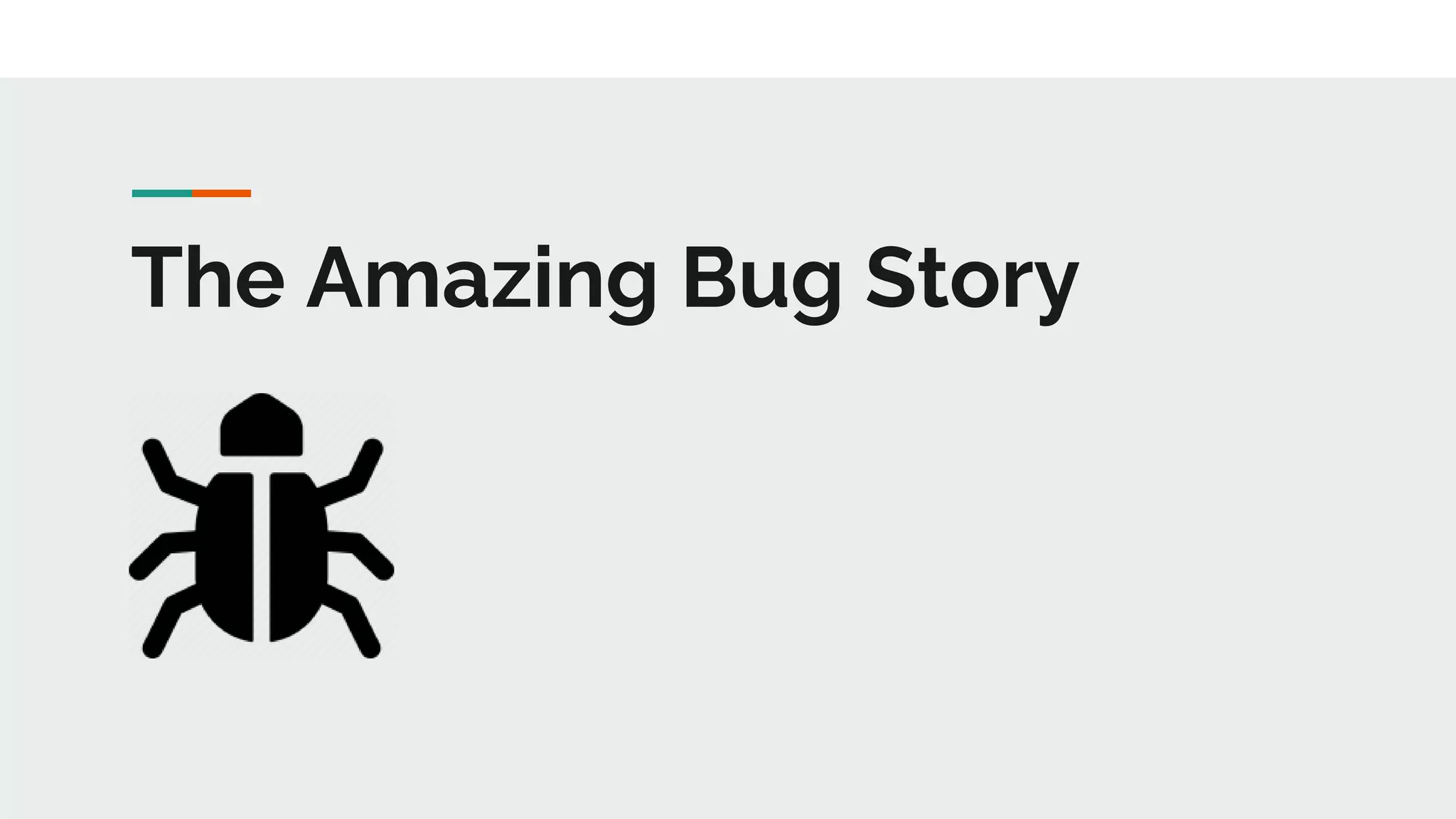 The Amazing Bug Story | PPT