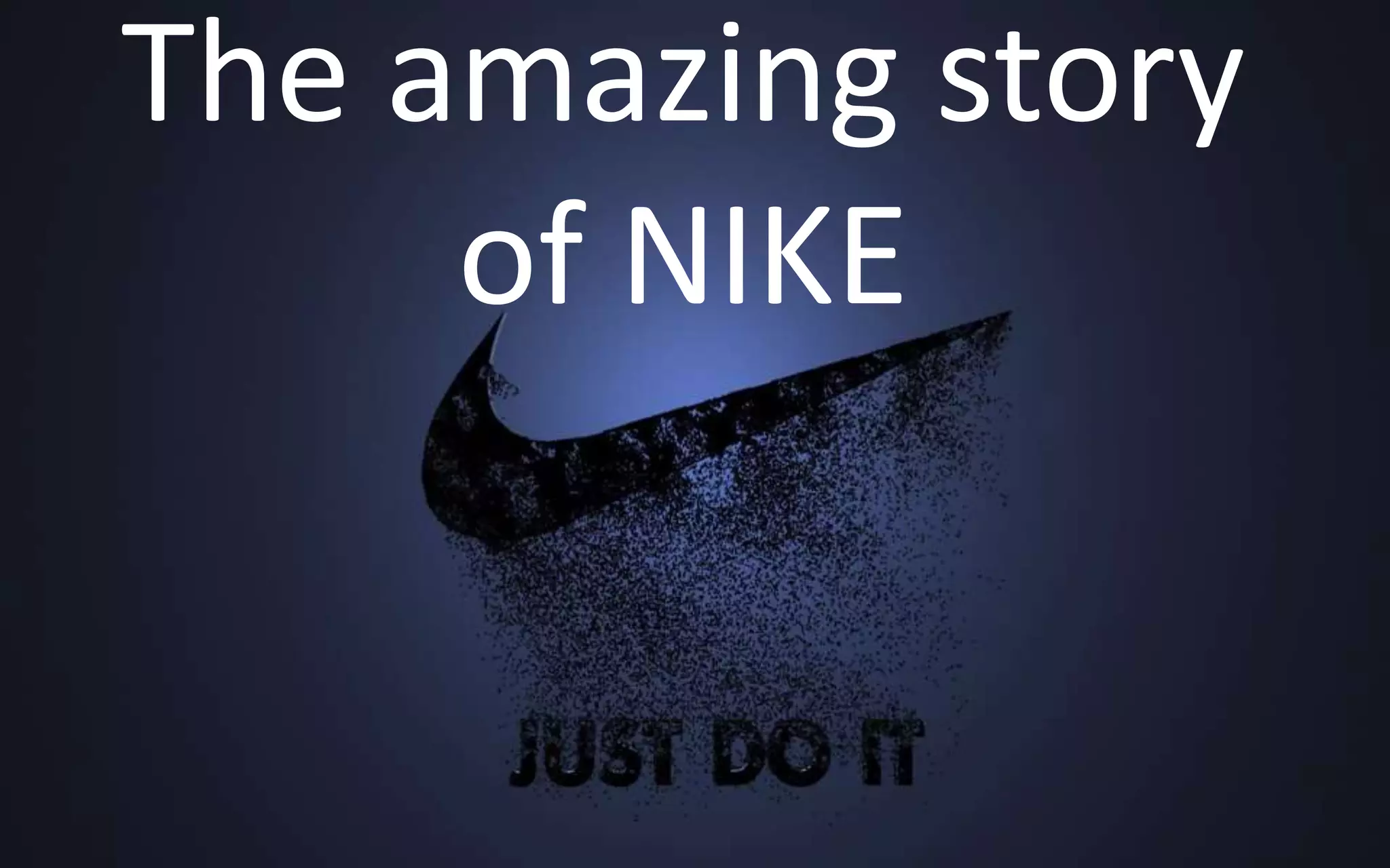 The amazing story of nike | PPTX