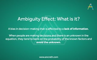 Cognitive Biases: How the Ambiguity Effect will impact your pitch | PPT