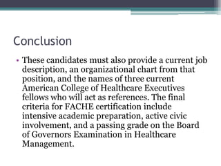 The American College of Healthcare Executives Fellowship | PPT