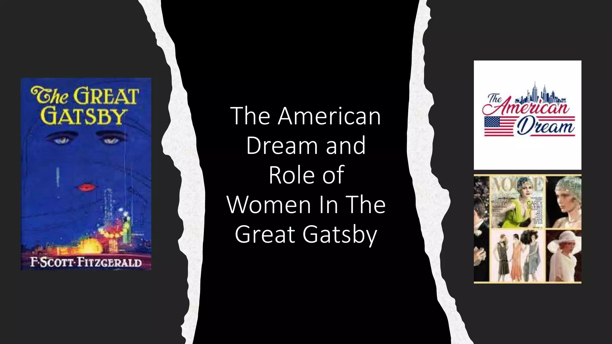 The American Dream and Role of Women In 'The Great Gatsby'.pptx ...